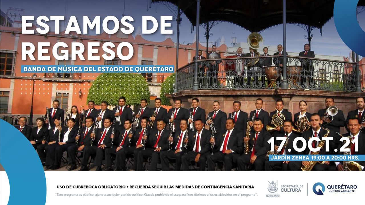Regresa la Banda de Música del Estado de Querétaro al Jardín Zenea - La ...